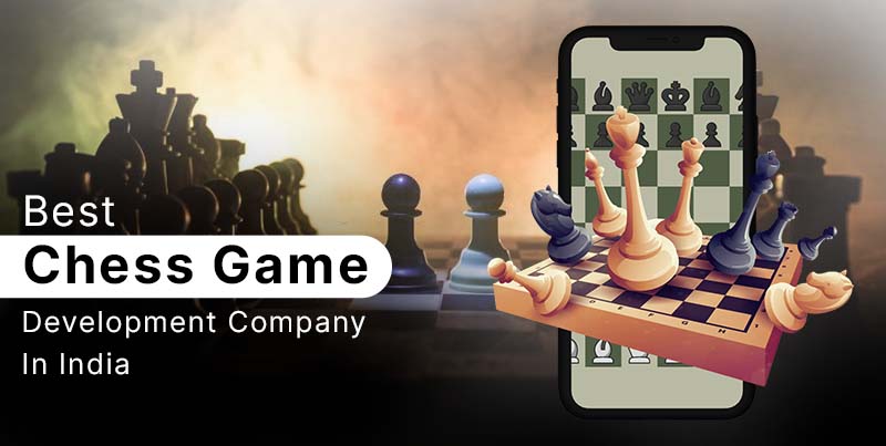 Best Chess Game Development Company In India | Chess Game Developers in India